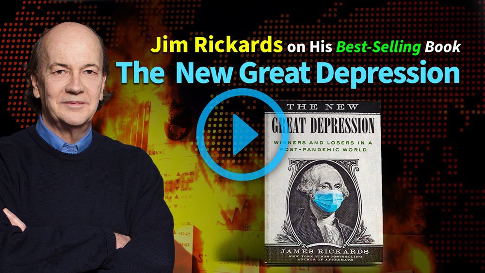 The New Great Depression with Jim Rickards — Economic Consequences